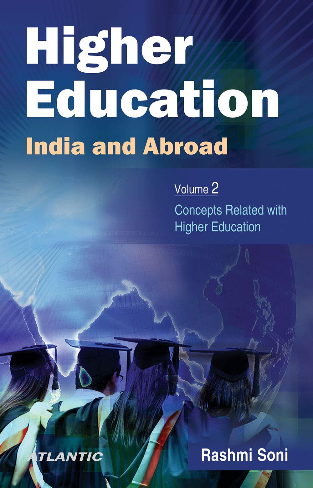Higher Education India and Abroad (2 Vols. Set) by Rashmi Soni | Goodreads