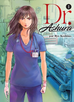 Dr. Ashura (Dr. Ashura, #1) by Ryō Koshino | Goodreads