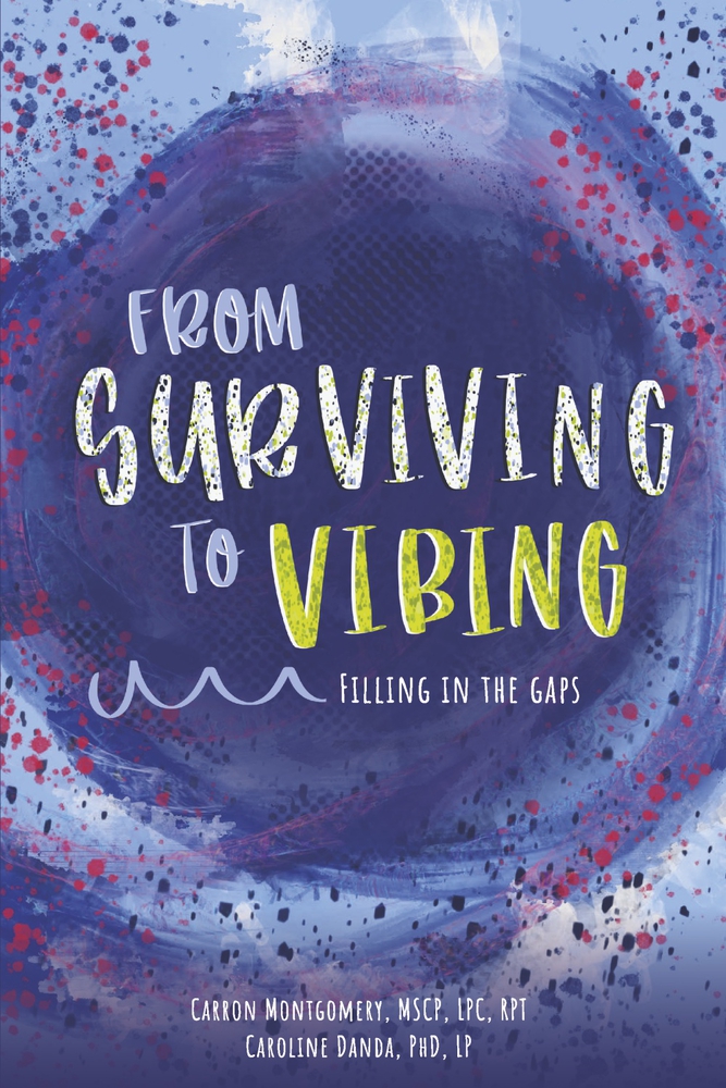 From Surviving to Vibing: Filling in the Gaps: Tips and Tricks for ...