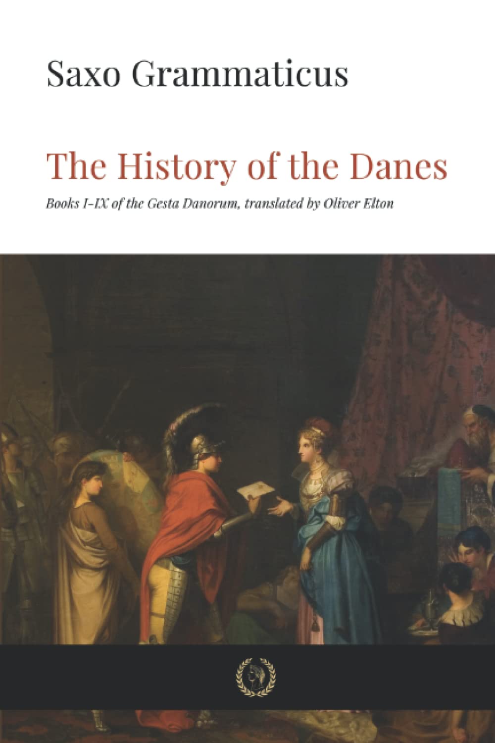 The History of the Danes: Books I-IX of the Gesta Danorum by Saxo ...