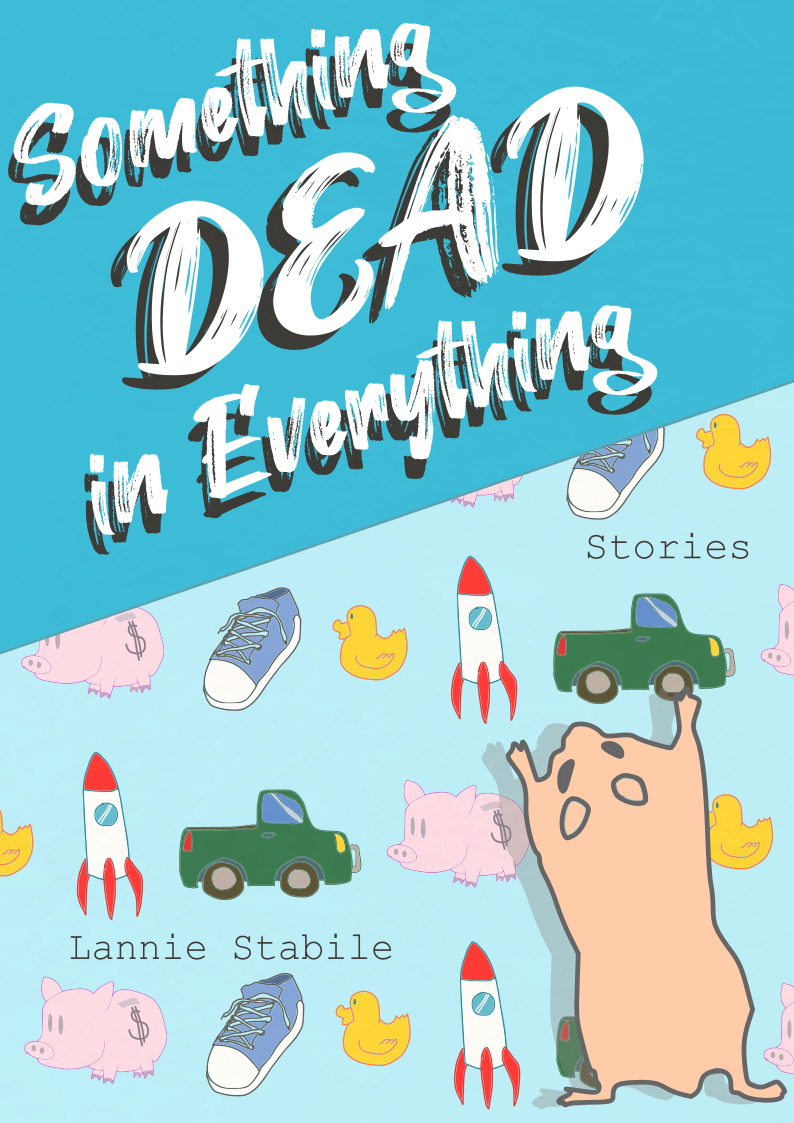 Something Dead in Everything by Lannie Stabile | Goodreads