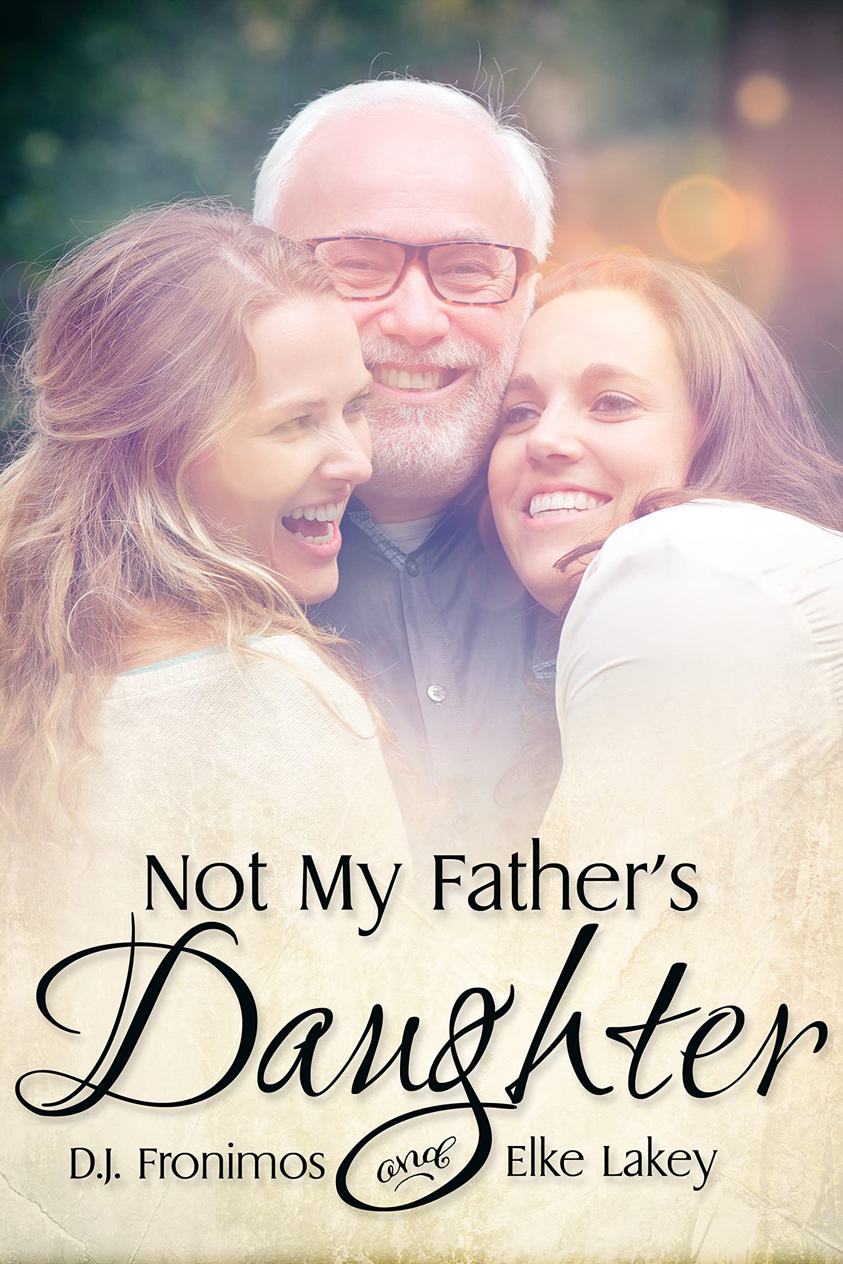 Not My Father's Daughter by D.J. Fronimos | Goodreads