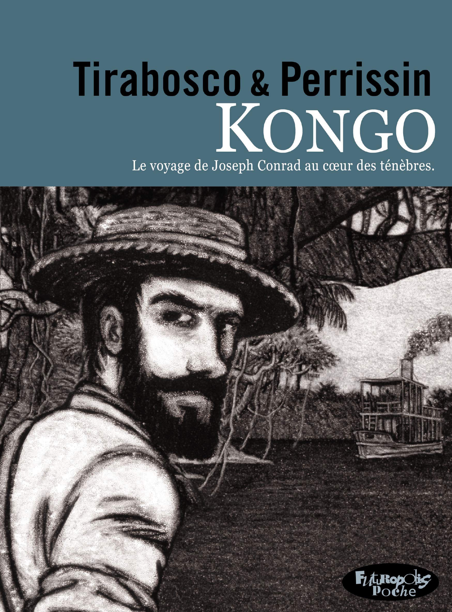 Kongo: Le voyage de Joseph Conrad au coeur des ténèbres. Version poche ...