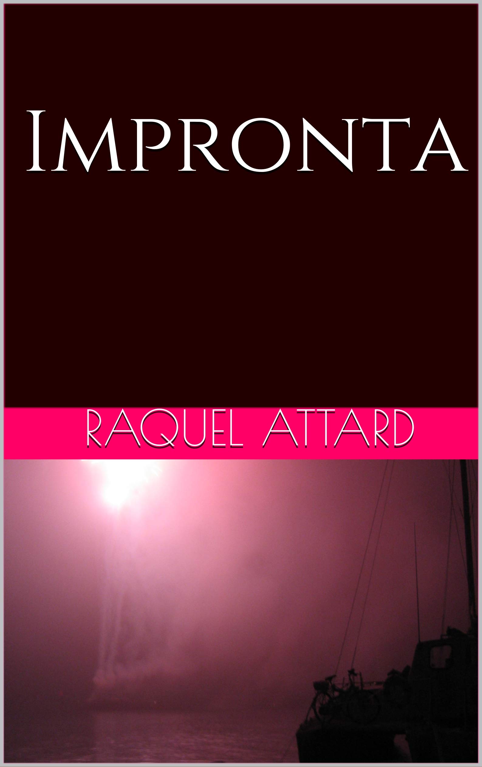 Impronta (Spanish Edition) by Raquel Attard | Goodreads