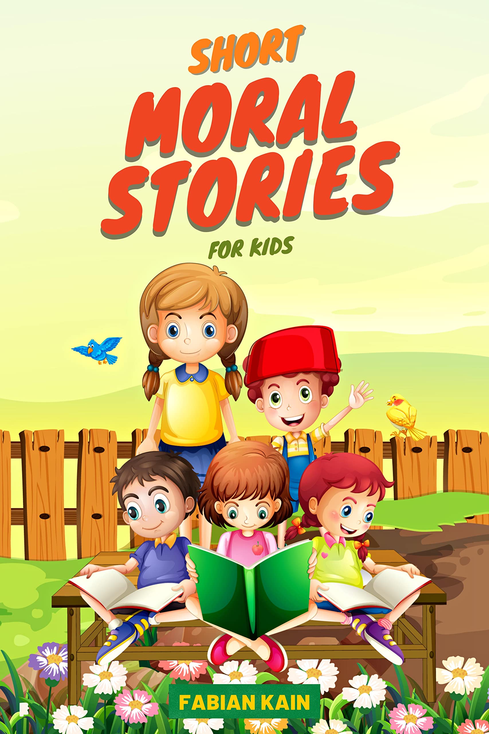 Short Moral Stories for Kids: Children's Book with Personality ...