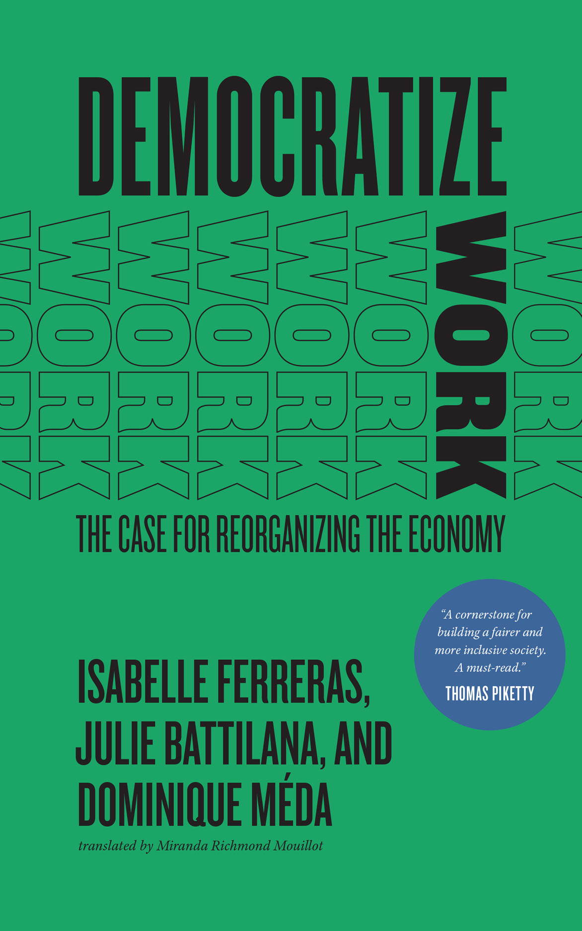 Democratize Work: The Case for Reorganizing the Economy by Isabelle ...