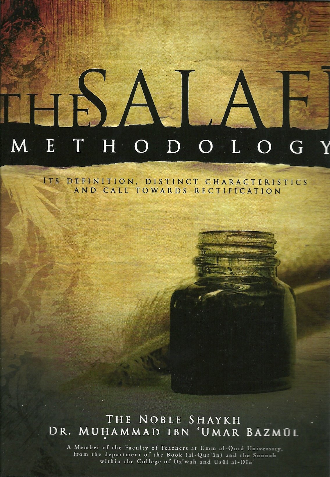 The Salafi Methodology by DR M IBN UMAR BAZMUL | Goodreads