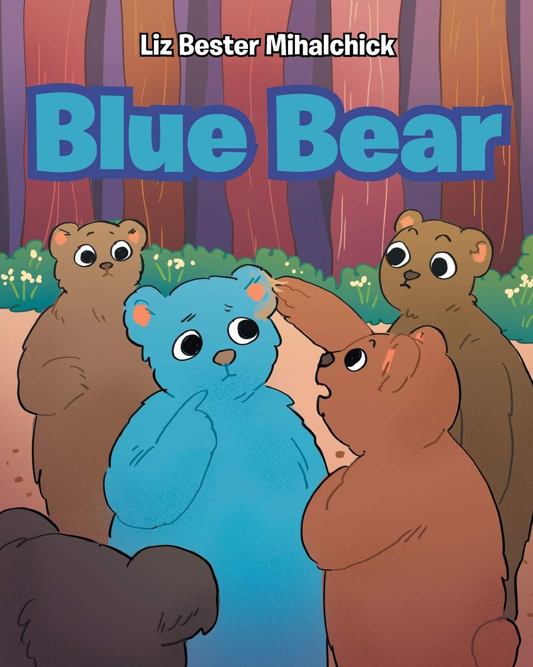 Blue Bear by Liz Bester Mihalchick | Goodreads