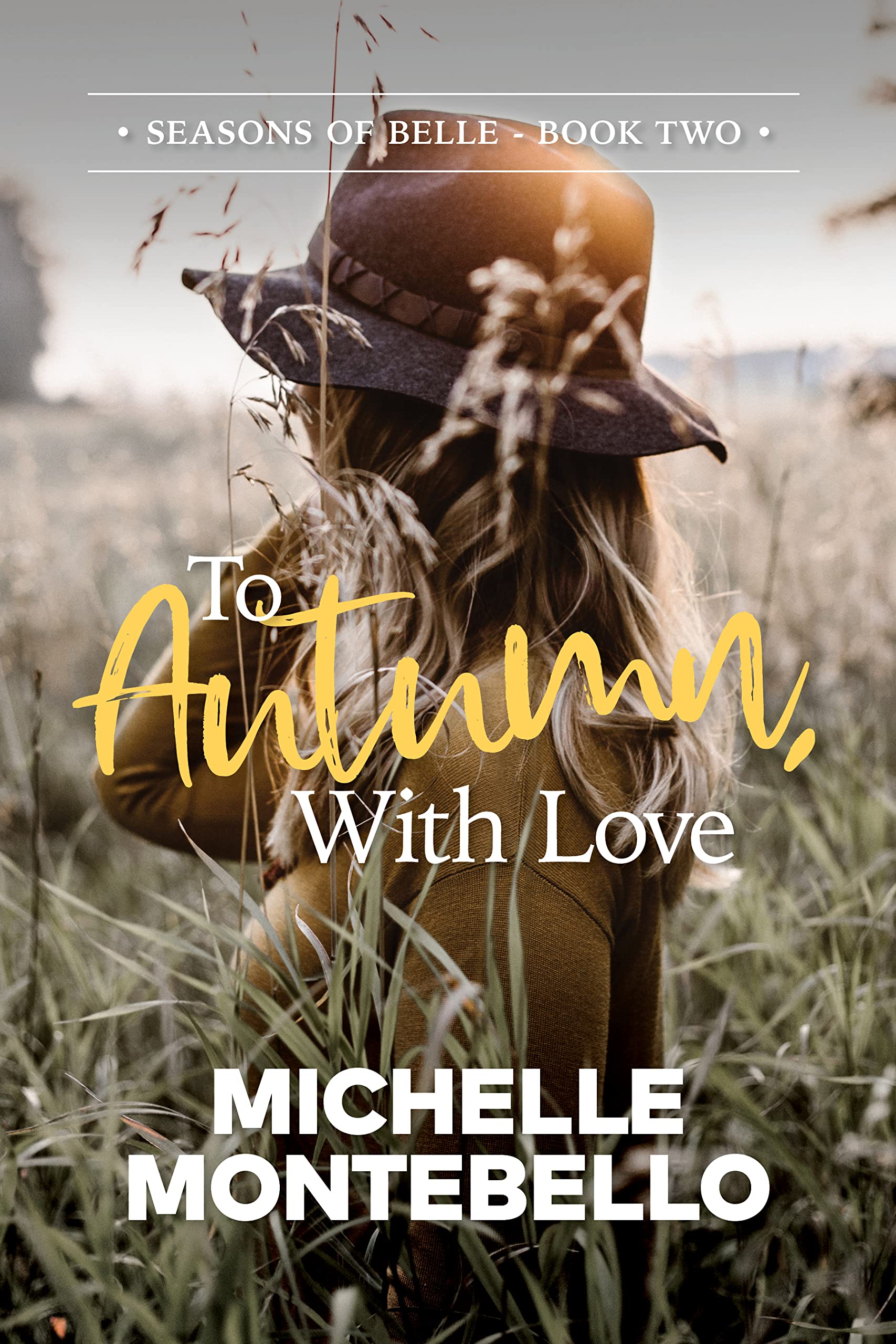 To Autumn, With Love (Seasons of Belle #2) by Michelle Montebello ...