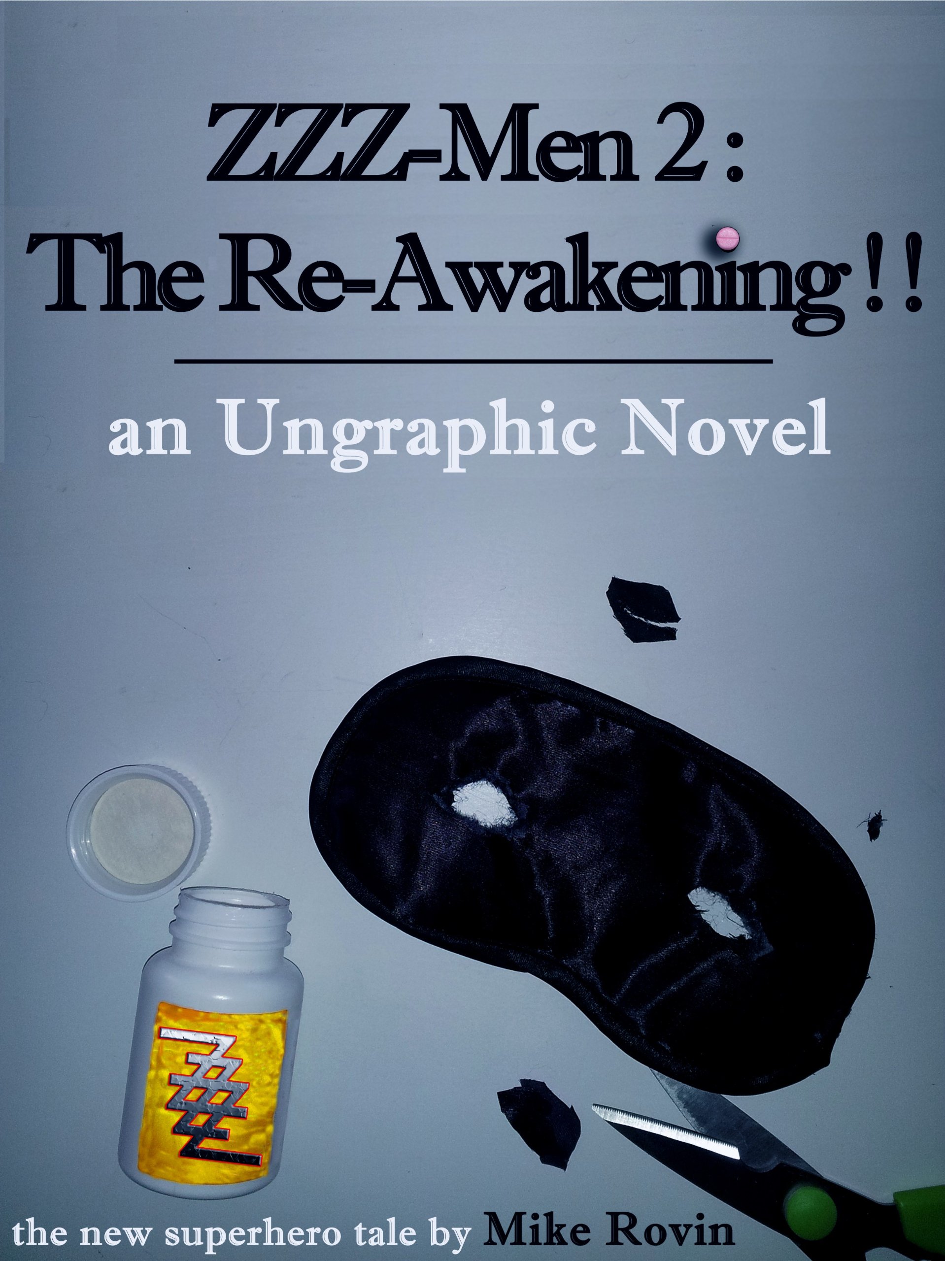 ZZZ-MEN 2: The Re-Awakening!! by Mike Rovin | Goodreads