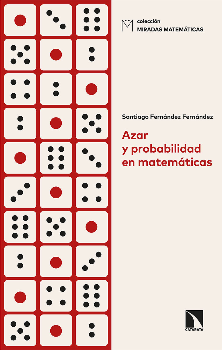 Azar y probabilidad en matemáticas by Santiago Fernàndez Fernàndez ...