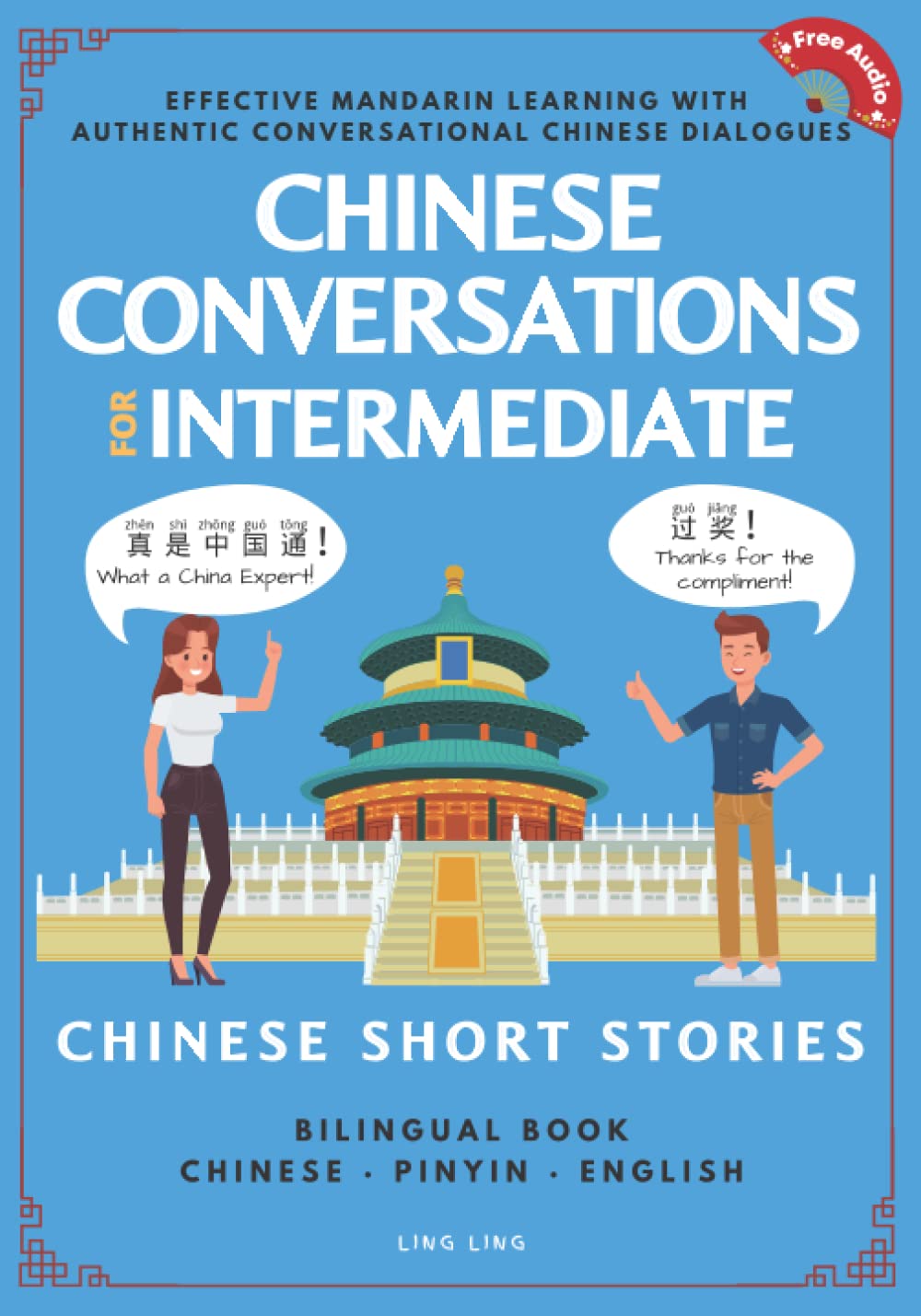 Chinese Conversations for Intermediate: Mandarin Learning with ...