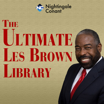 The Ultimate Les Brown Library by Les Brown | Goodreads