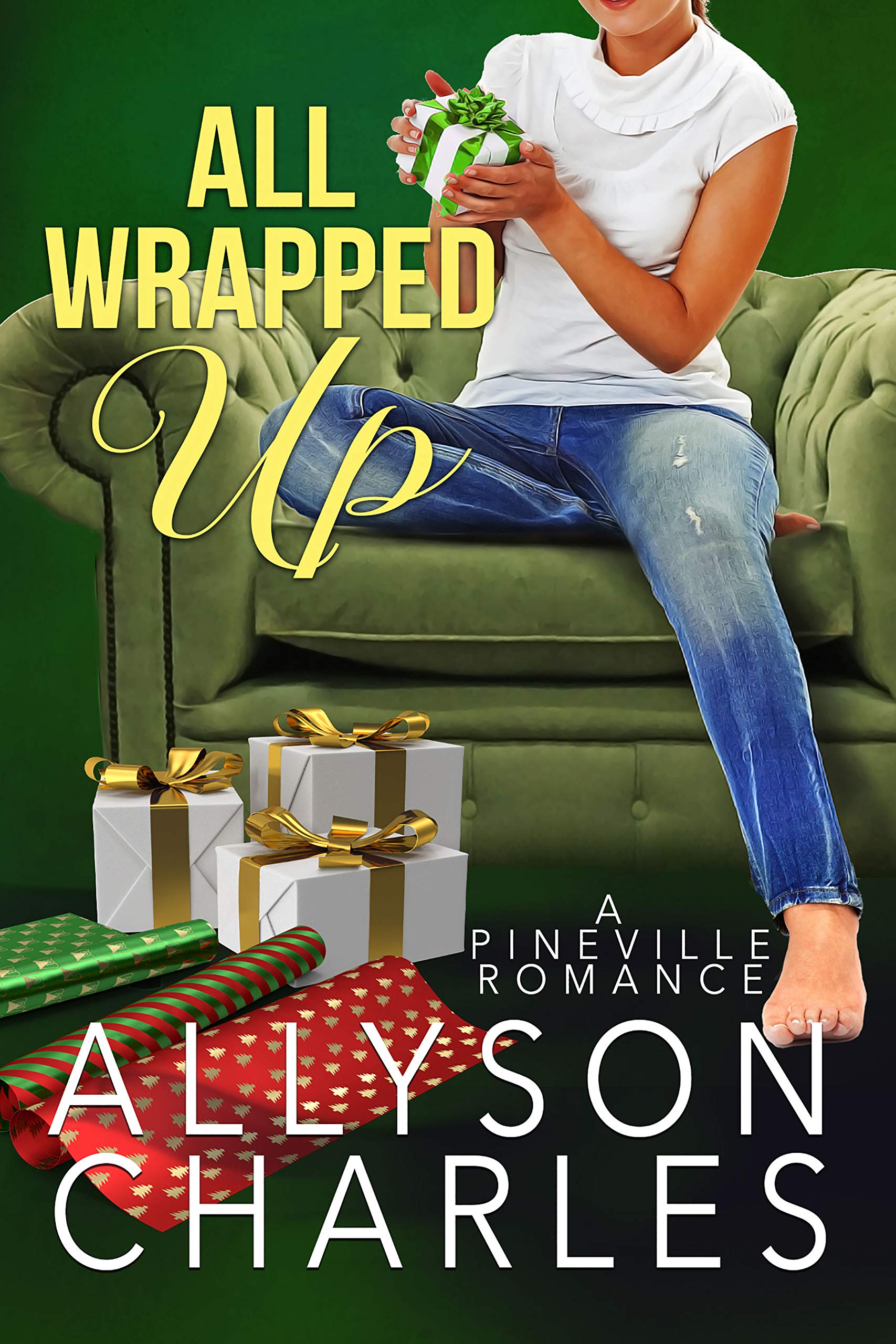 All Wrapped Up (Pineville #4) by Allyson Charles | Goodreads
