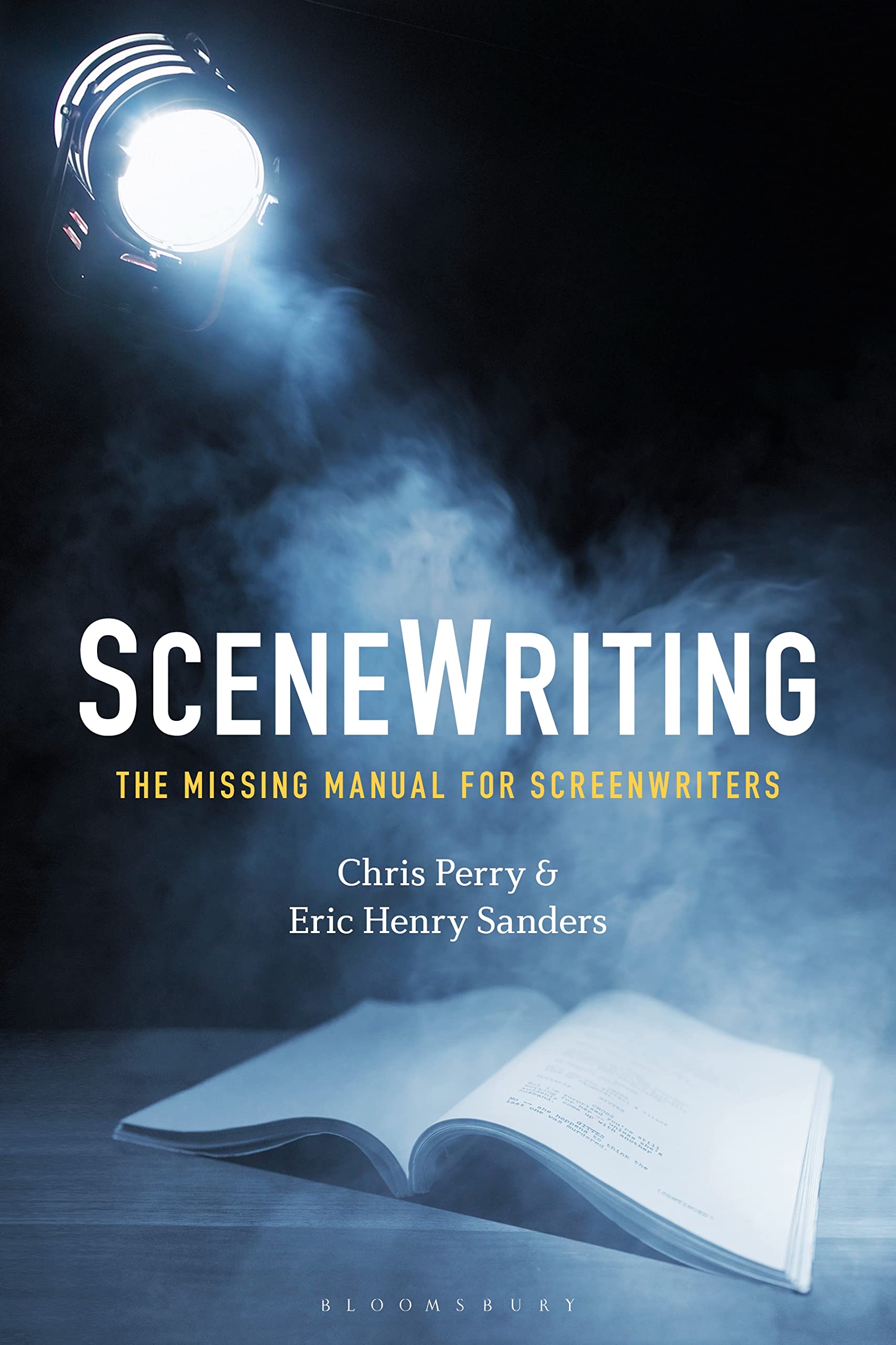 SceneWriting: The Missing Manual for Screenwriters by Chris Perry ...
