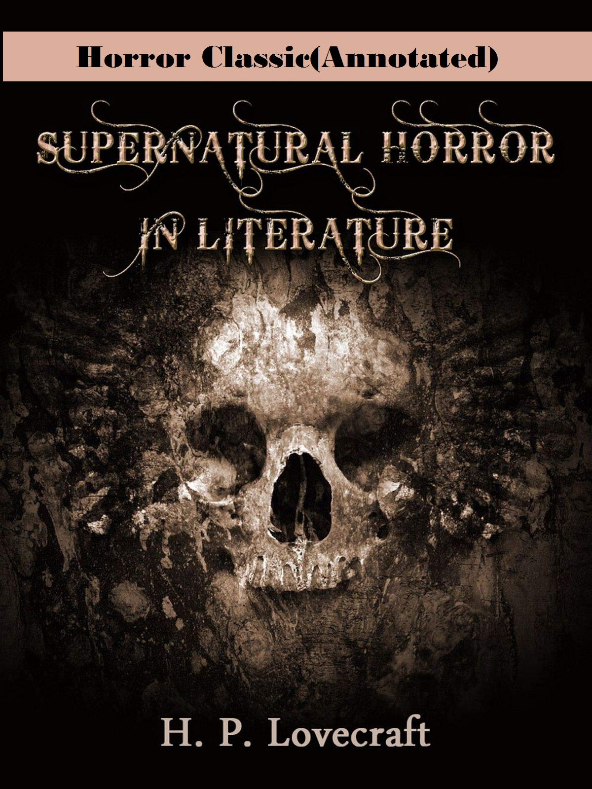 Supernatural Horror in Literature-Original Edition by H.P. Lovecraft ...