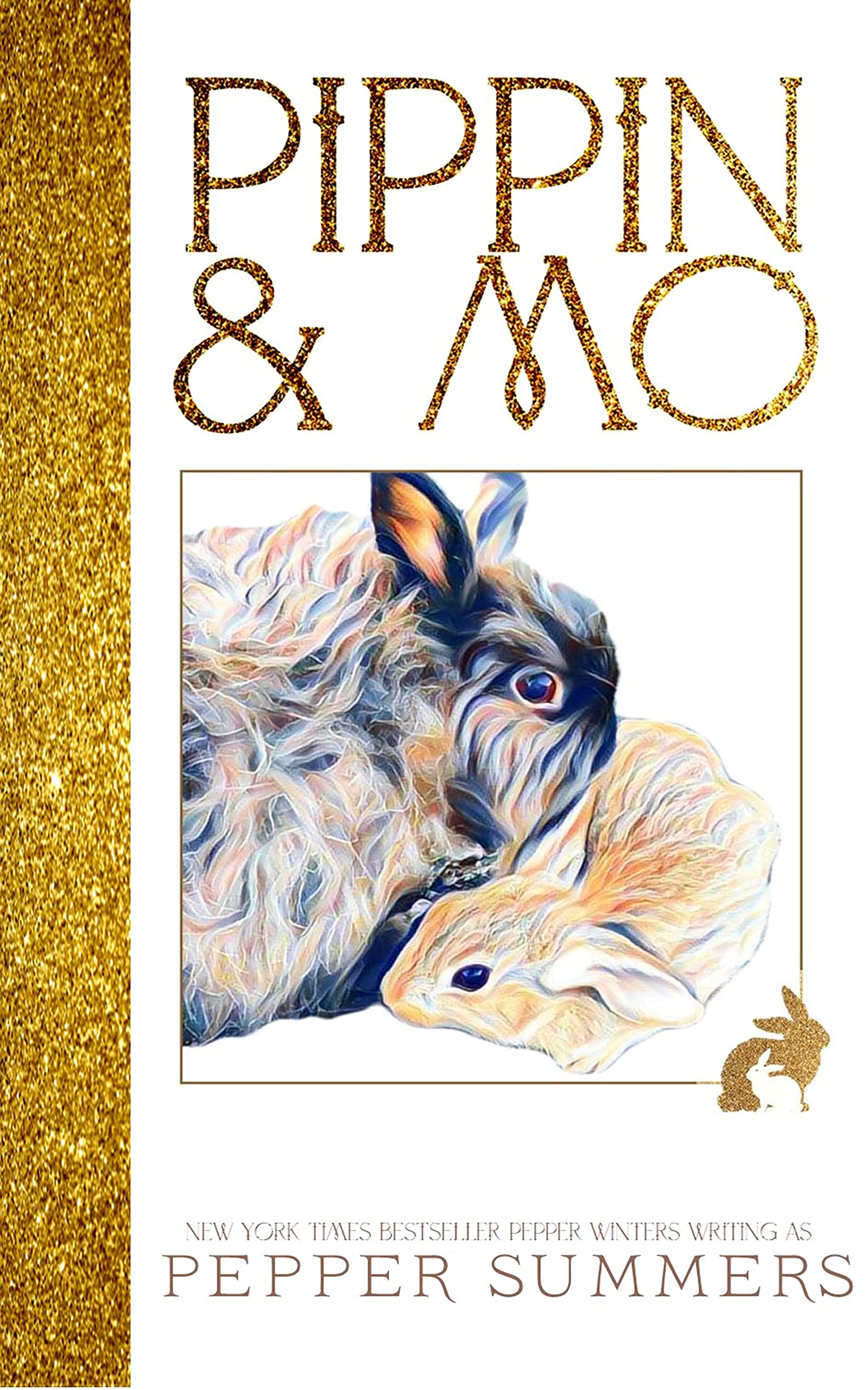 Pippin and Mo: A book for all ages on rabbit philosophy, kindness, and ...