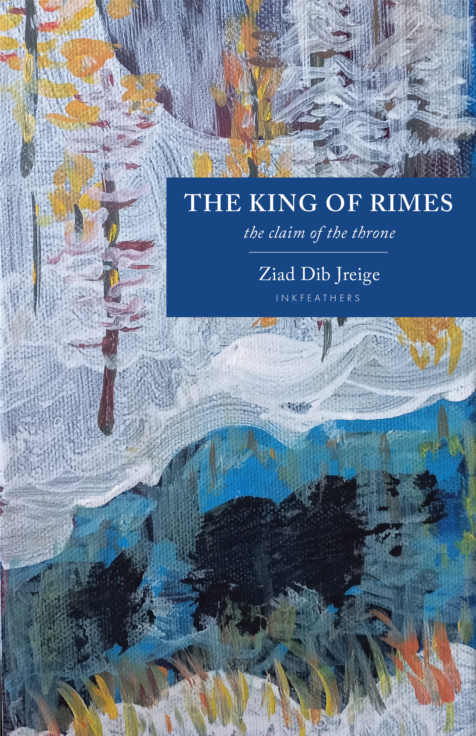 The King of Rimes by Ziad Dib Jreige | Goodreads