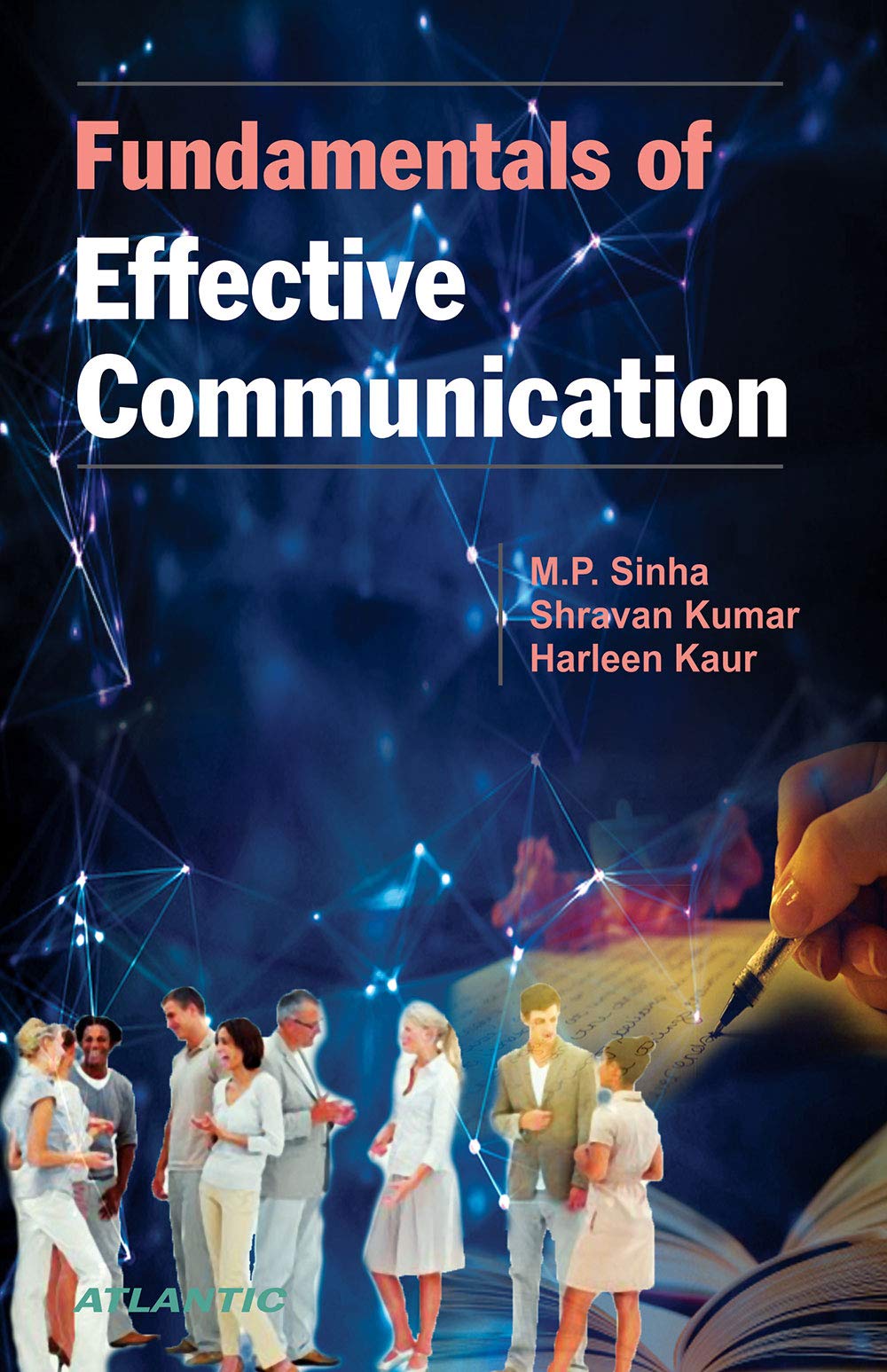 Fundamentals Of Effective Communication (HB) by M.P. Sinha | Goodreads