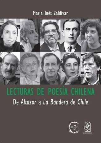 Lecturas de poesía chilena: De Altazor a La Bandera de Chile by Maria ...