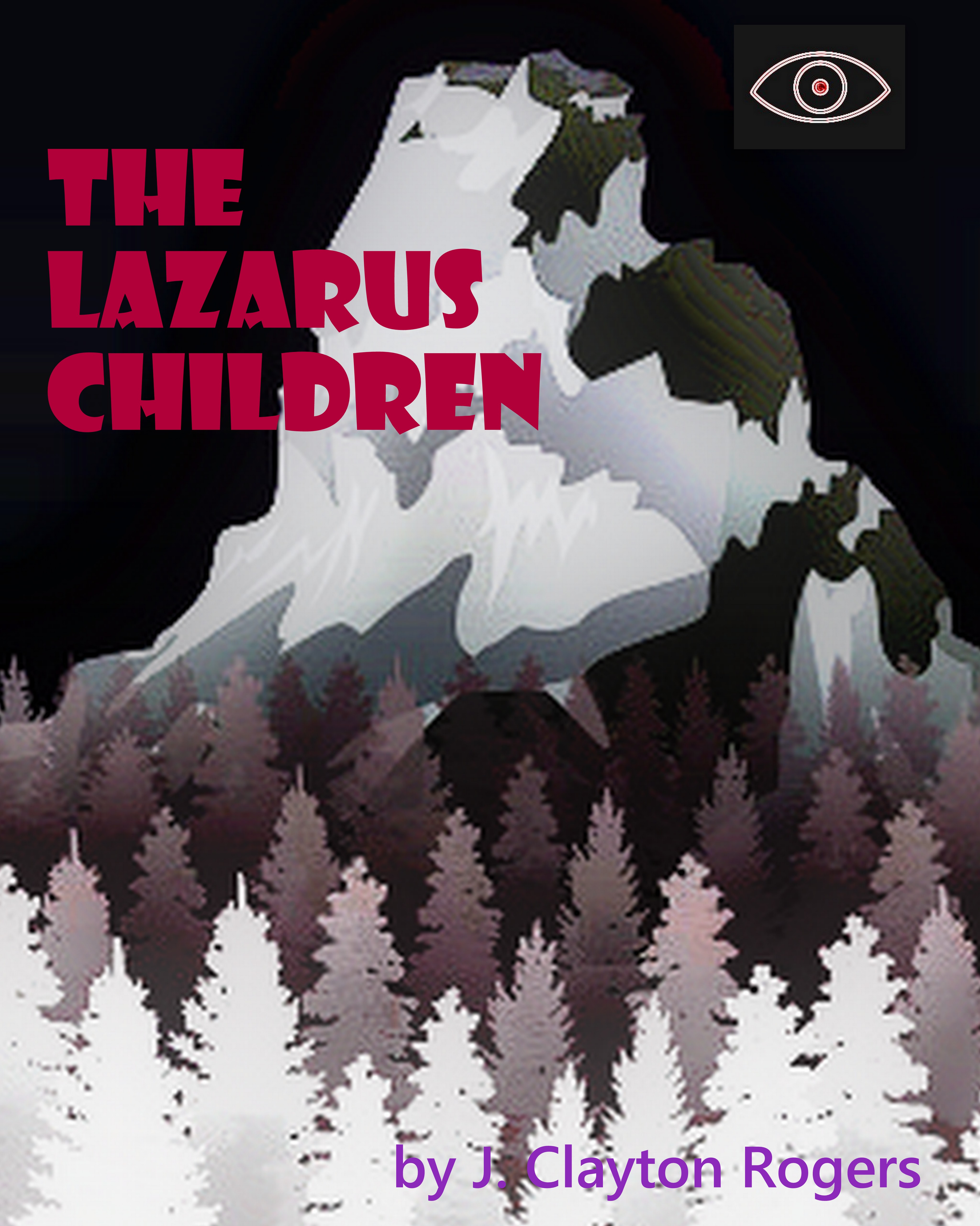 The Lazarus Children by J. Clayton Rogers | Goodreads