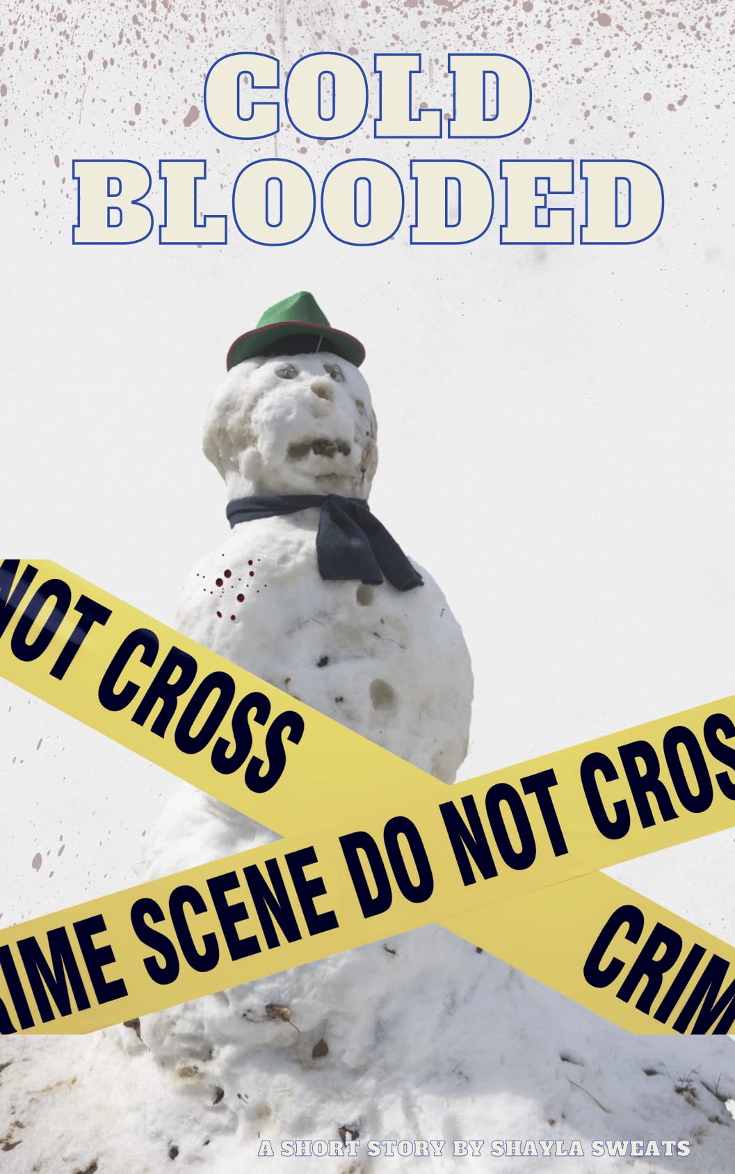 Cold Blooded by Shayla Sweats | Goodreads