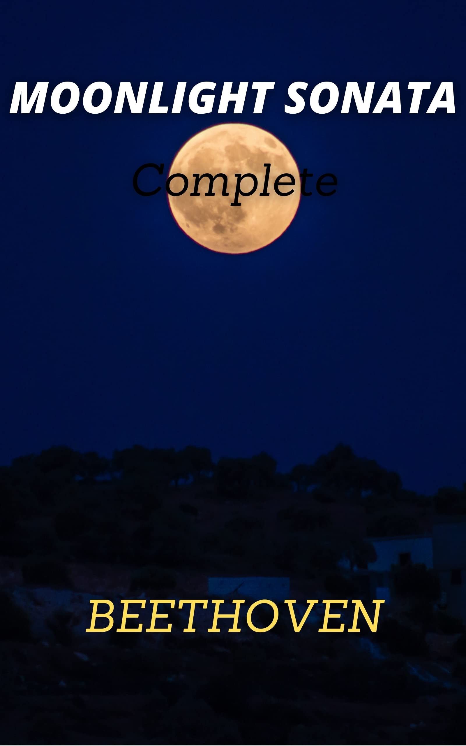 Beethoven moonlight sonata Complete sheet music : piano sonata no. 14 ...