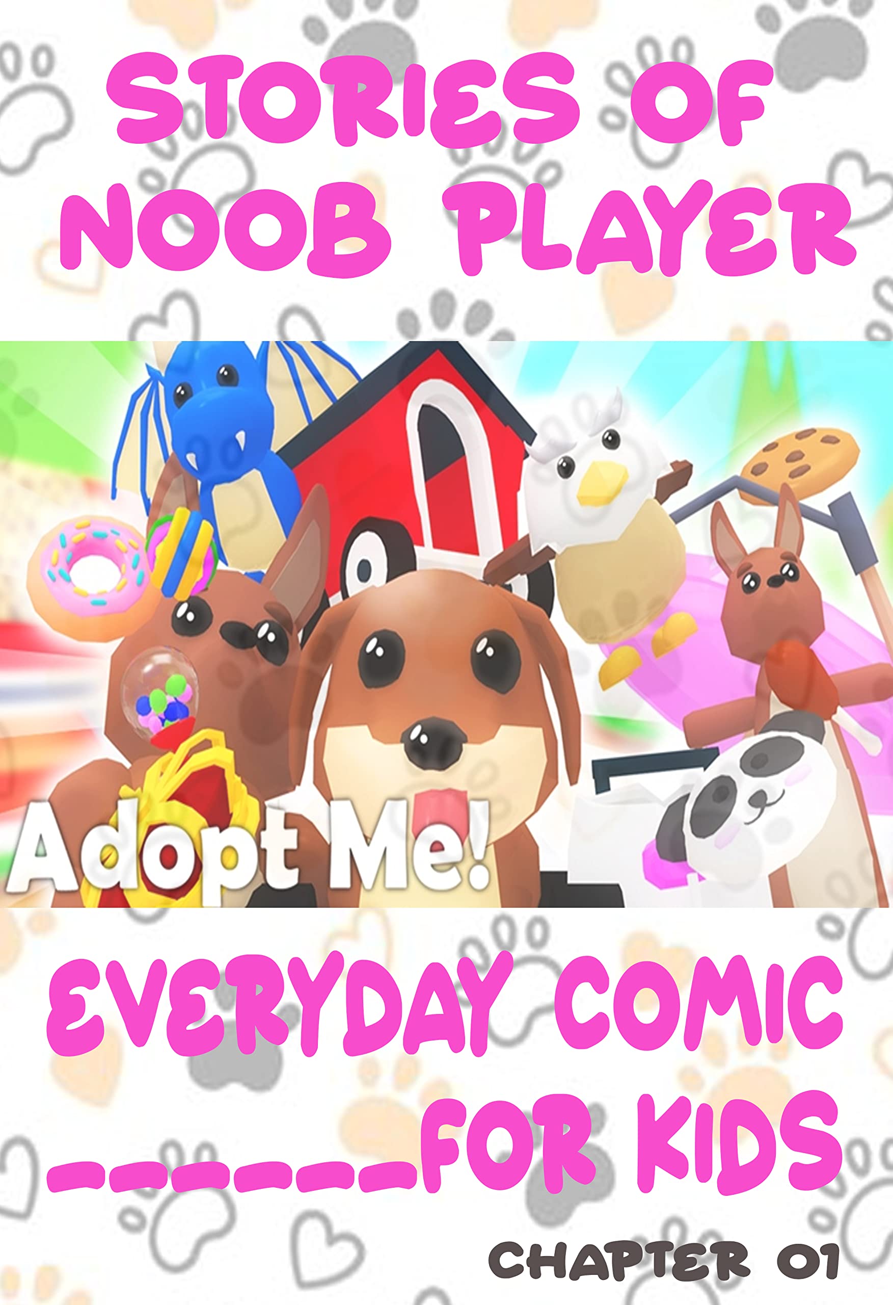 Stories Of Noob Player: Everyday Comic For Kids Chapter 1 by Hazel R ...