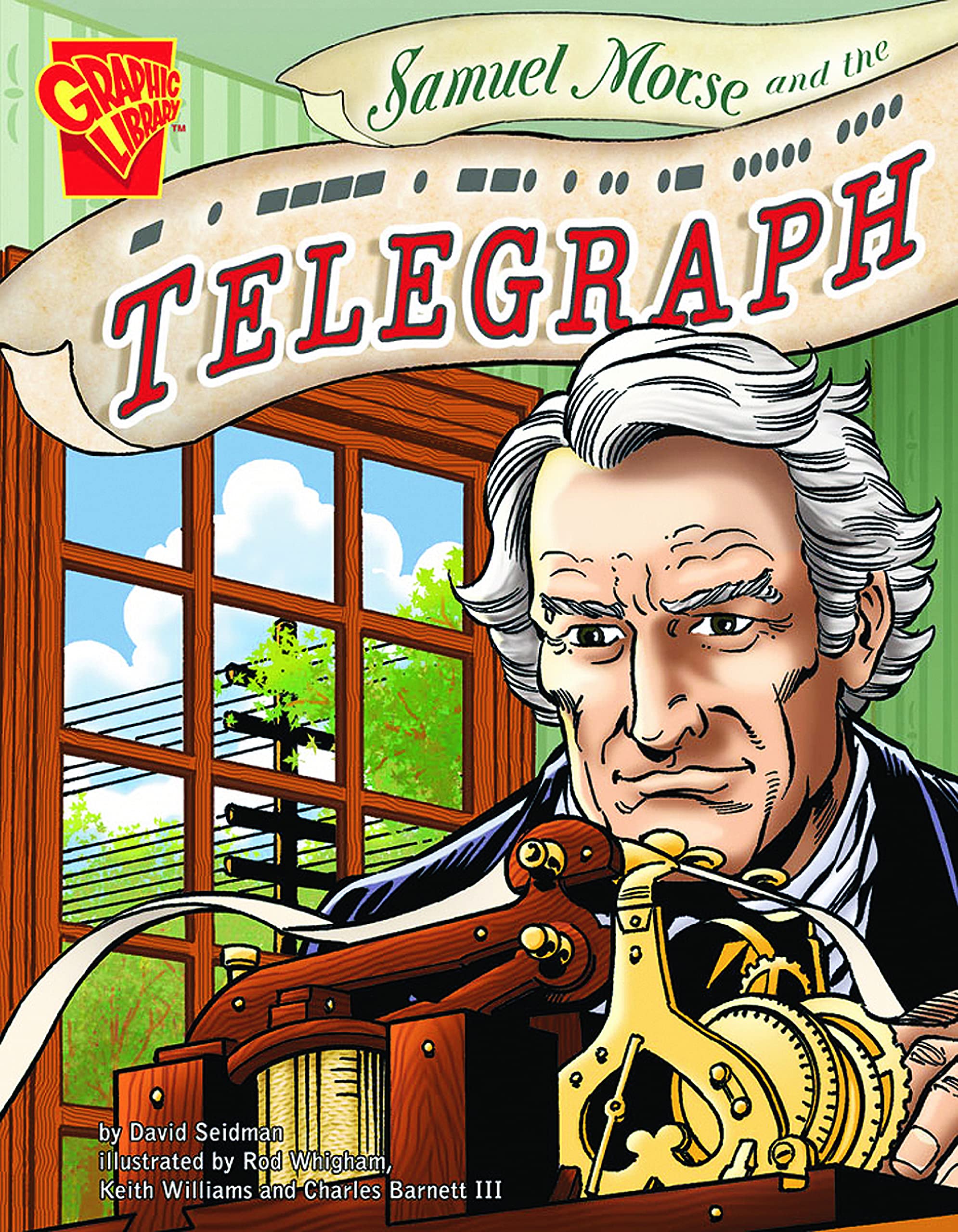 Samuel Morse and the Telegraph by David Seidman | Goodreads