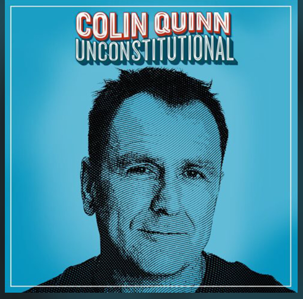 Unconstitutional by Colin Quinn | Goodreads