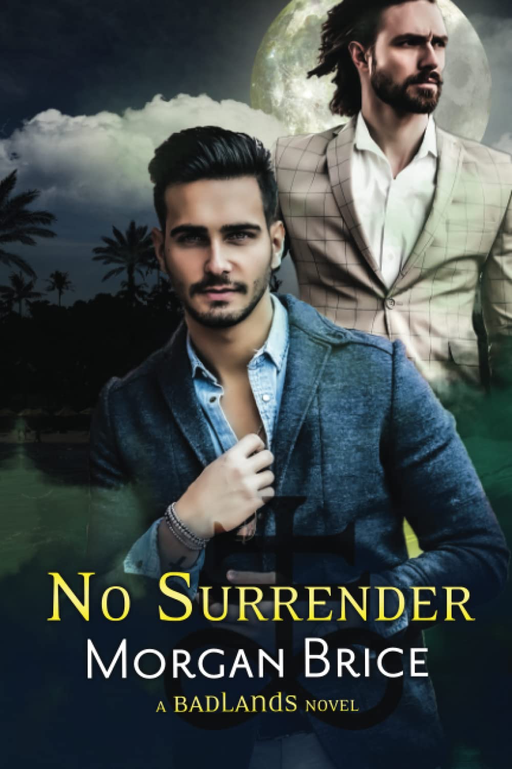 No Surrender by Morgan Brice | Goodreads