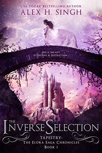 The Inverse Selection by Alex H. Singh | Goodreads