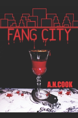 Fang City by A N Cook | Goodreads