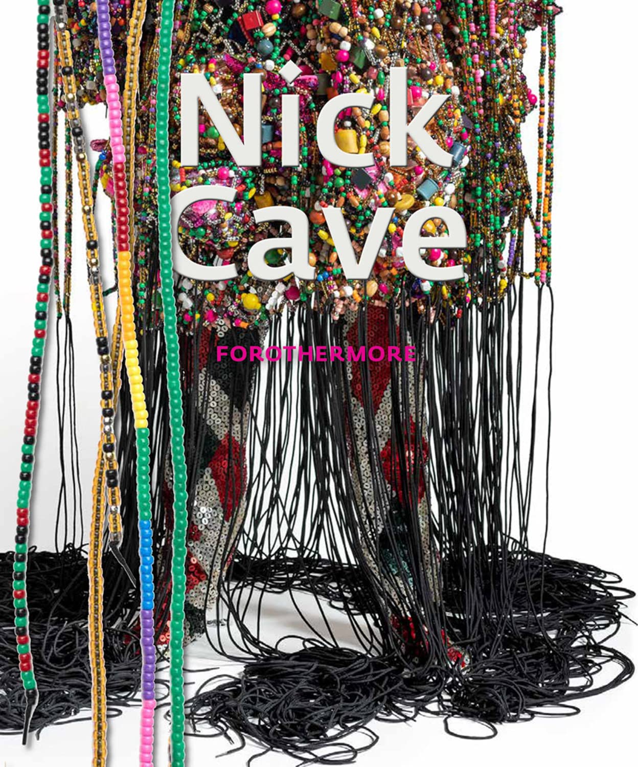 Nick Cave: Forothermore by Damita Jo Freeman | Goodreads