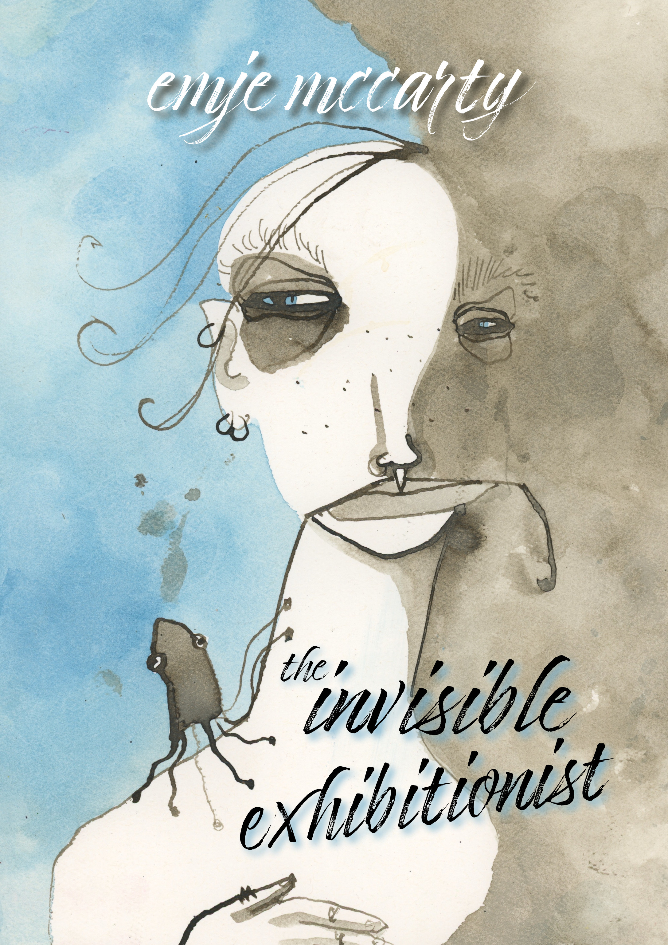 The Invisible Exhibitionist by Emje McCarty | Goodreads