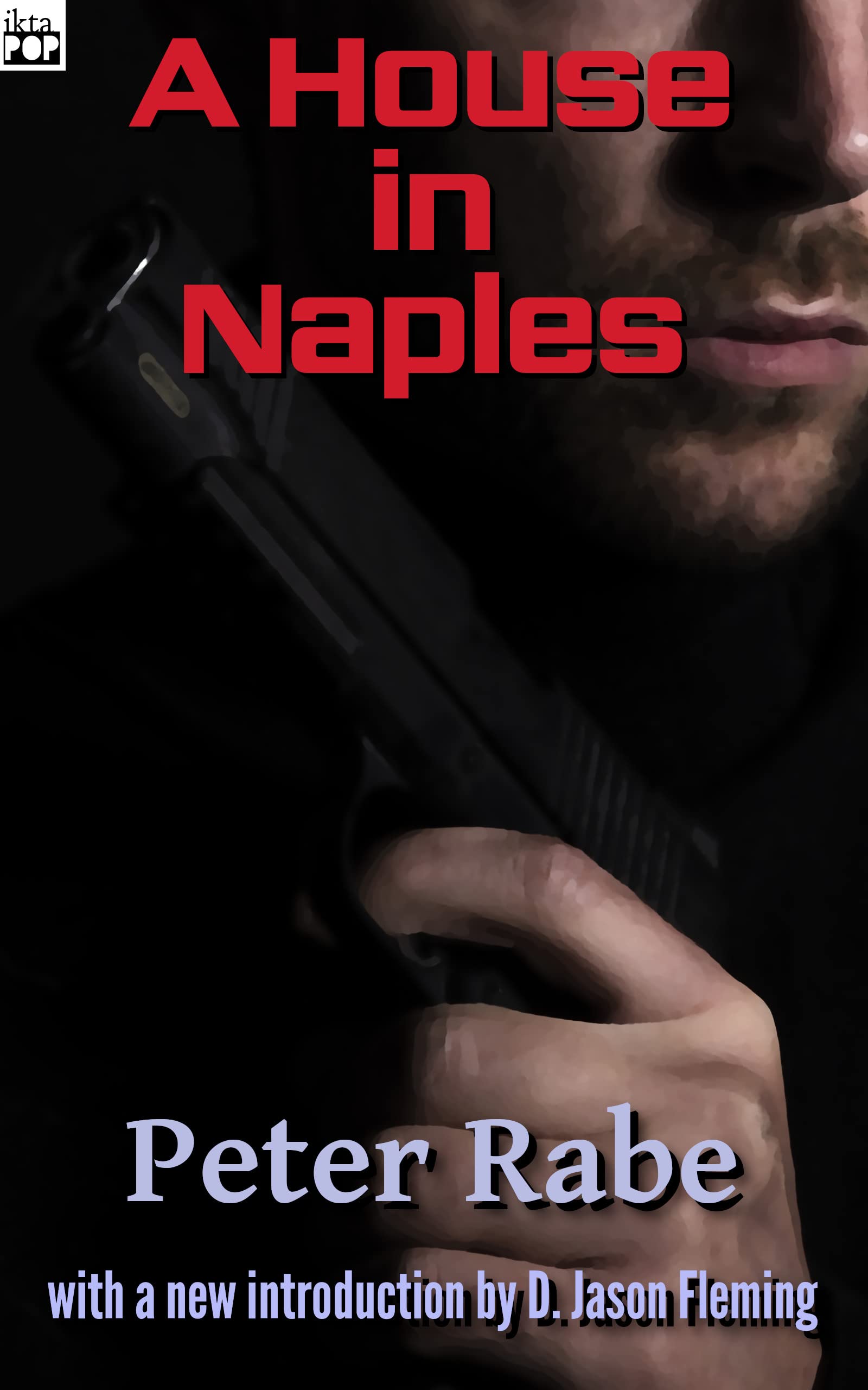 A House in Naples (Annotated): The classic pulp crime thriller by Peter ...