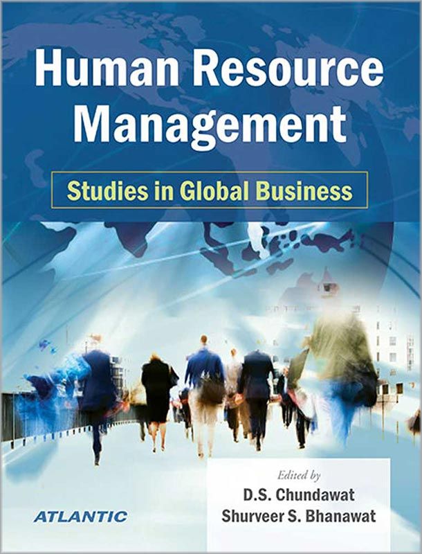 Human Resource Management: Studies in Global Business by D.S. Chundawat ...