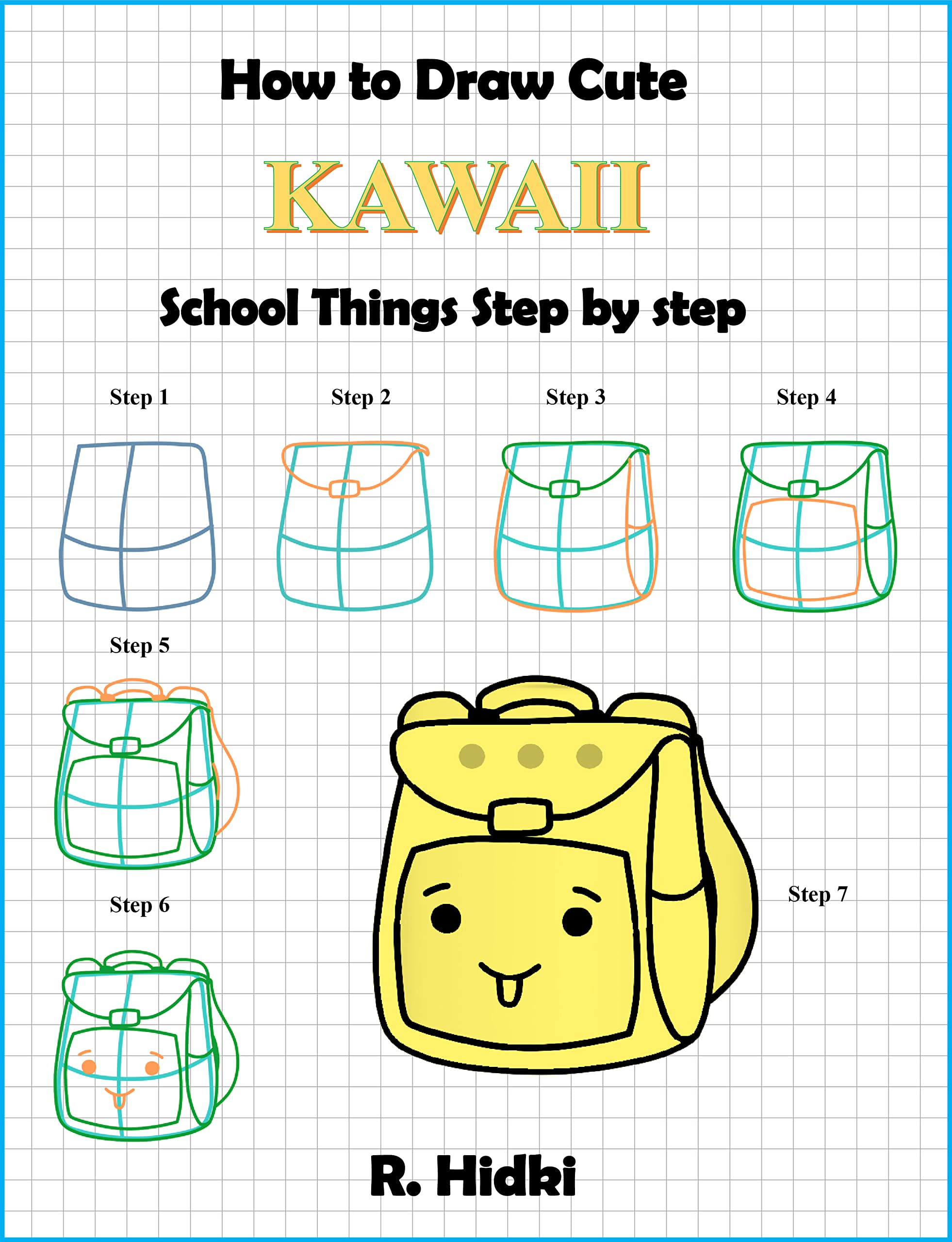 How to Draw Cute Kawaii School Things: learn Drawing Kawaii School ...