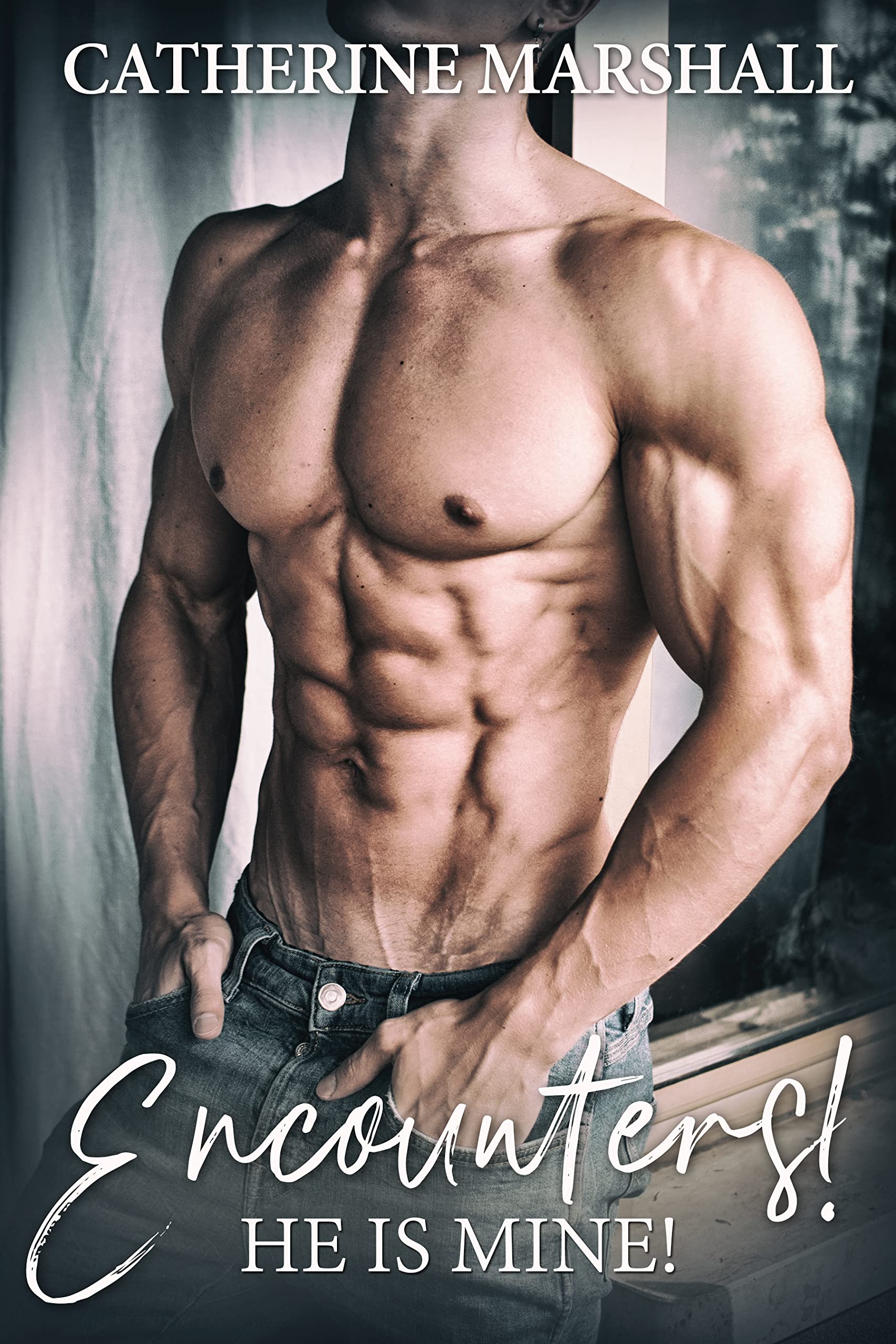 He is Mine (Encounters #2) by Catherine Marshall | Goodreads