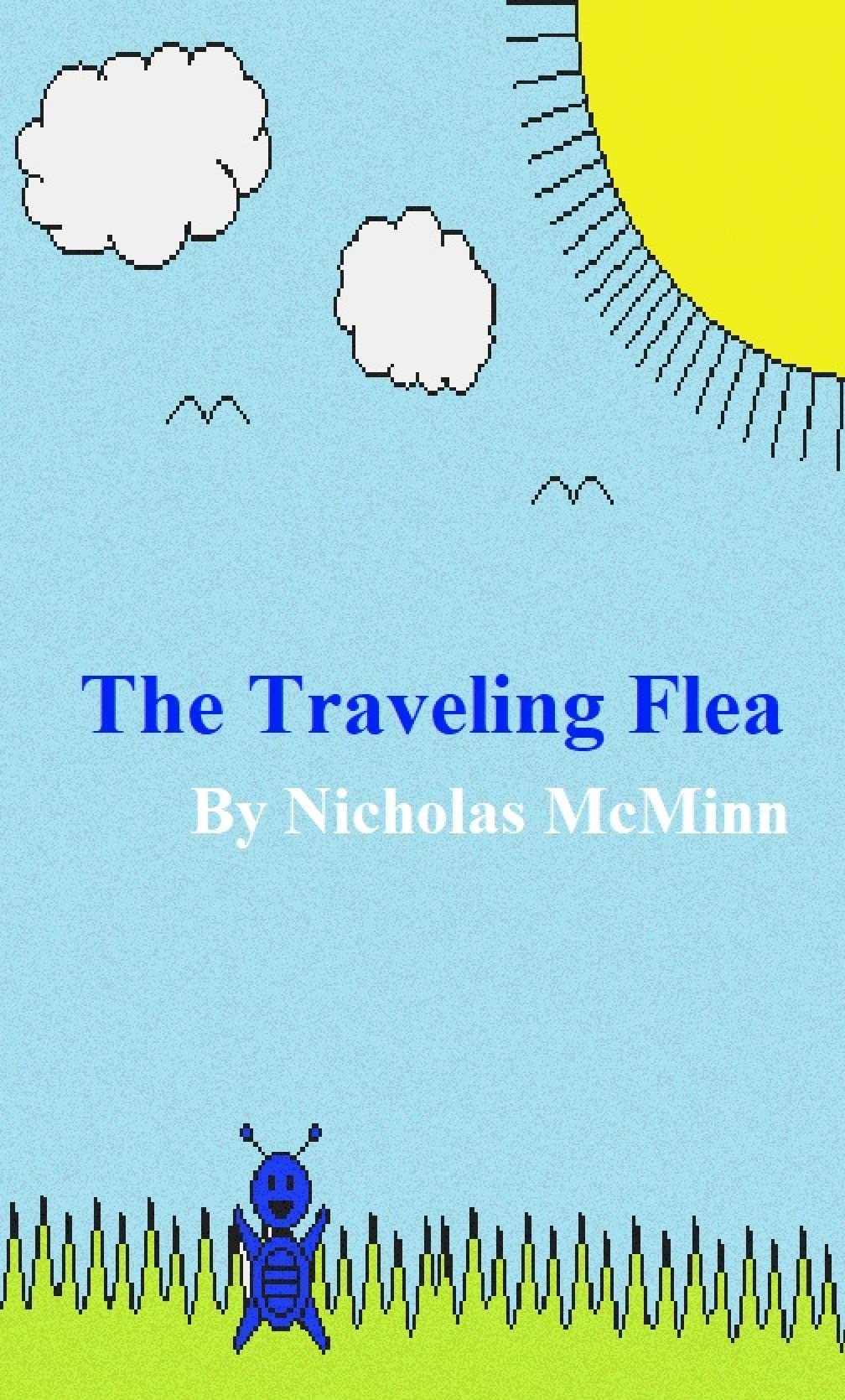 The Traveling Flea (The Flea Books Book 2) by Nicholas McMinn | Goodreads