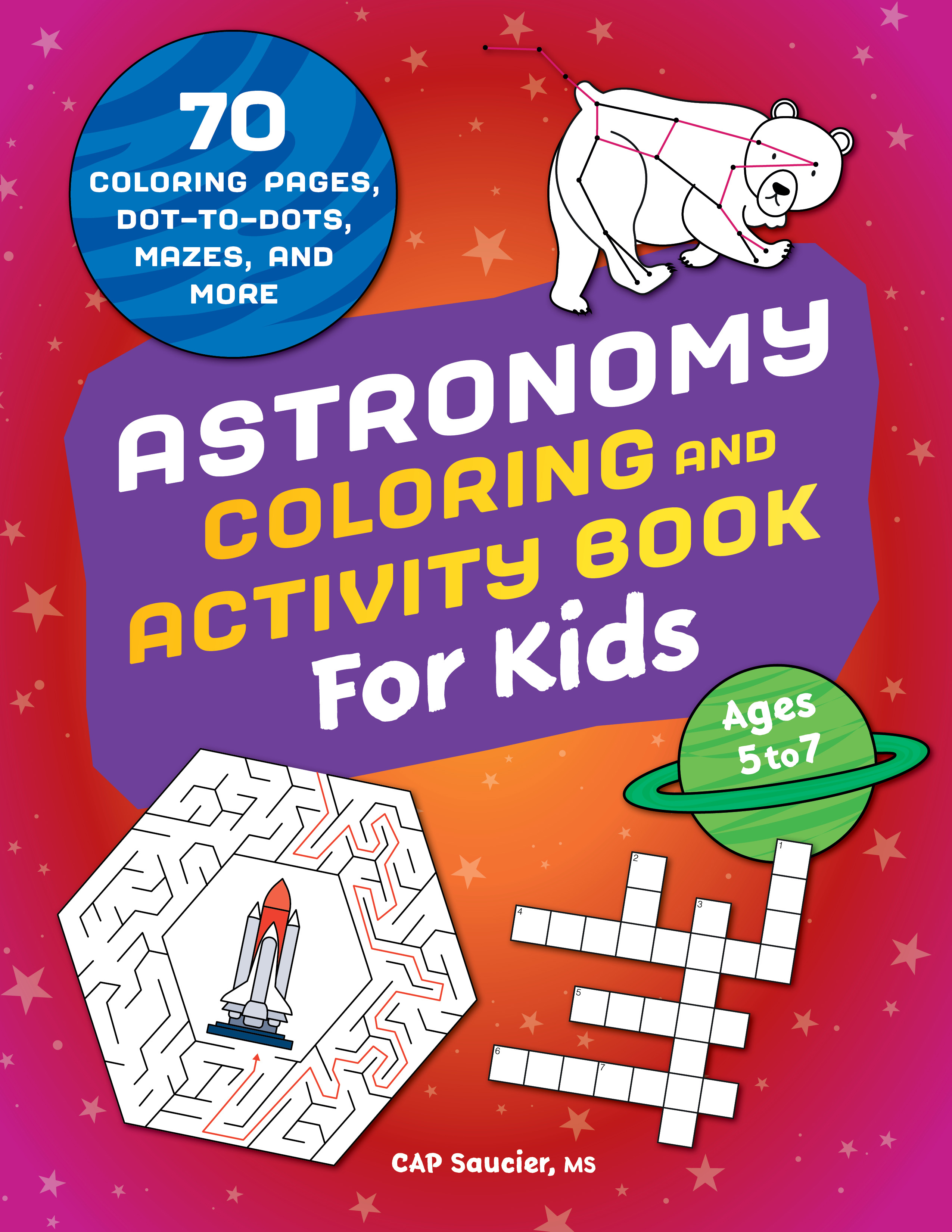 Astronomy Coloring and Activity Book by Cap Saucier | Goodreads