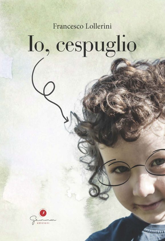 Io, cespuglio by Francesco Lollerini | Goodreads