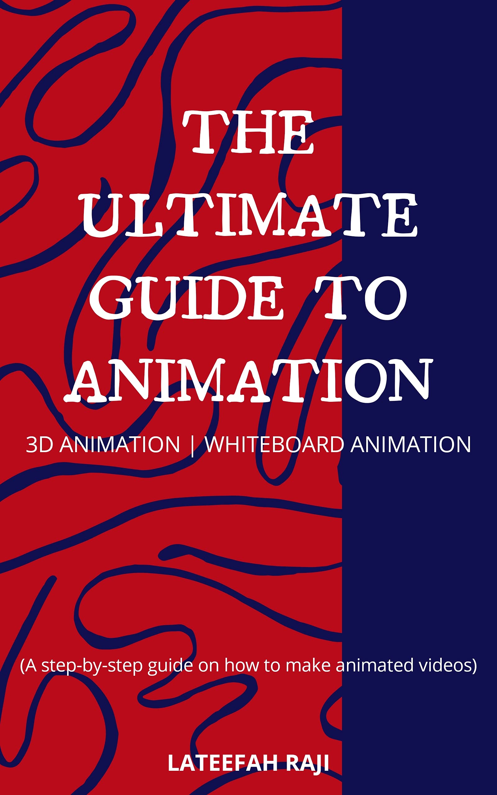 the-ultimate-guide-to-animation-a-complete-guide-on-how-to-make-video
