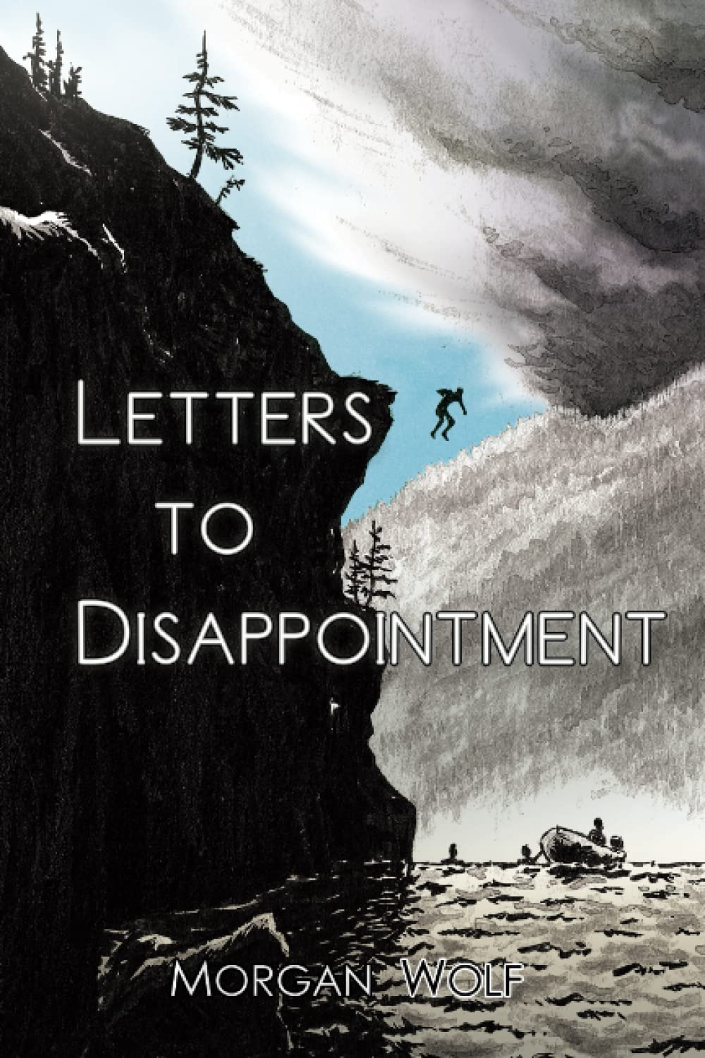Letters to Disappointment by Morgan Wolf | Goodreads