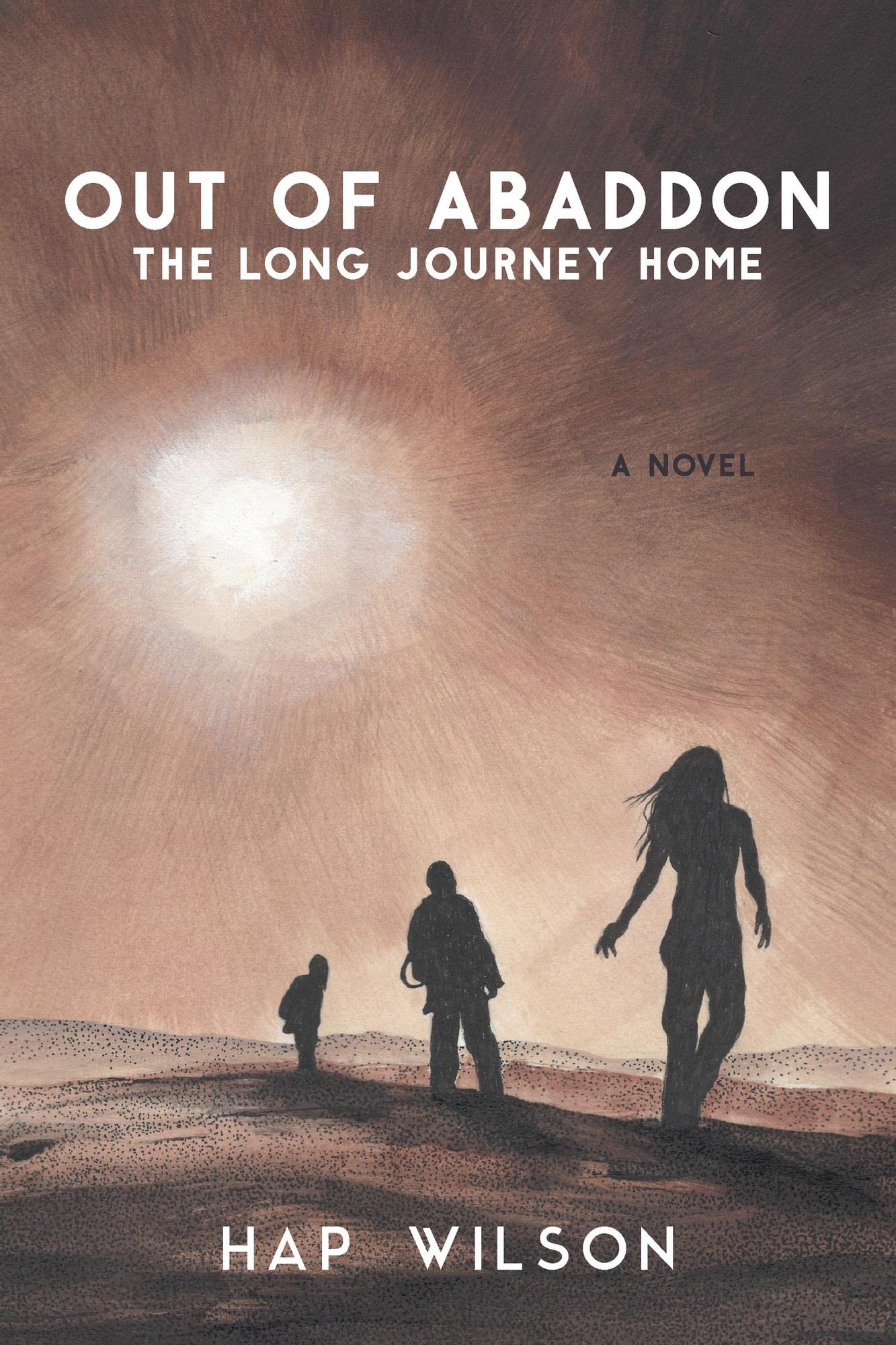 Out of Abaddon: The Long Journey Home by Hap Wilson | Goodreads