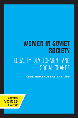Women in Soviet Society: Equality, Development, and Social Change by ...