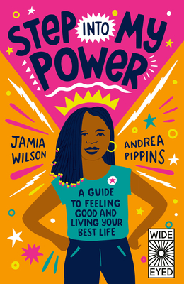 Step into My Power: A Guide to Feeling Good and Living Your Best Life ...