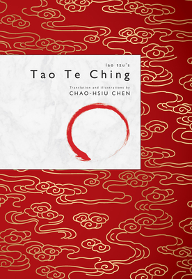 Lao Tzu's Tao Te Ching by Chao-Hsiu Chen | Goodreads