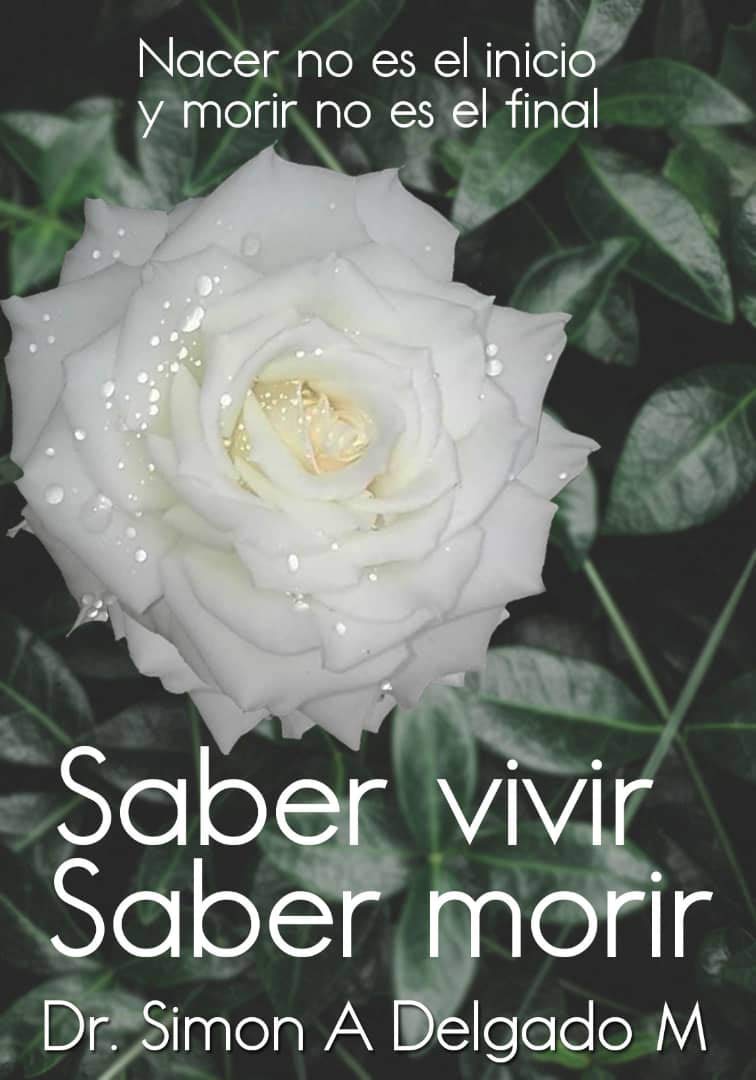 Saber Vivir...Saber Morir (Spanish Edition) by Simón Delgado Martinez ...