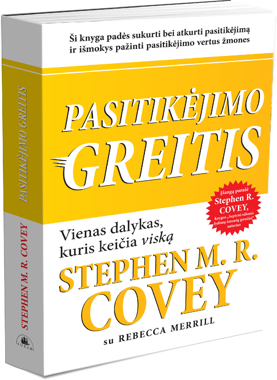 Pasitikėjimo greitis by Stephen M.R. Covey | Goodreads